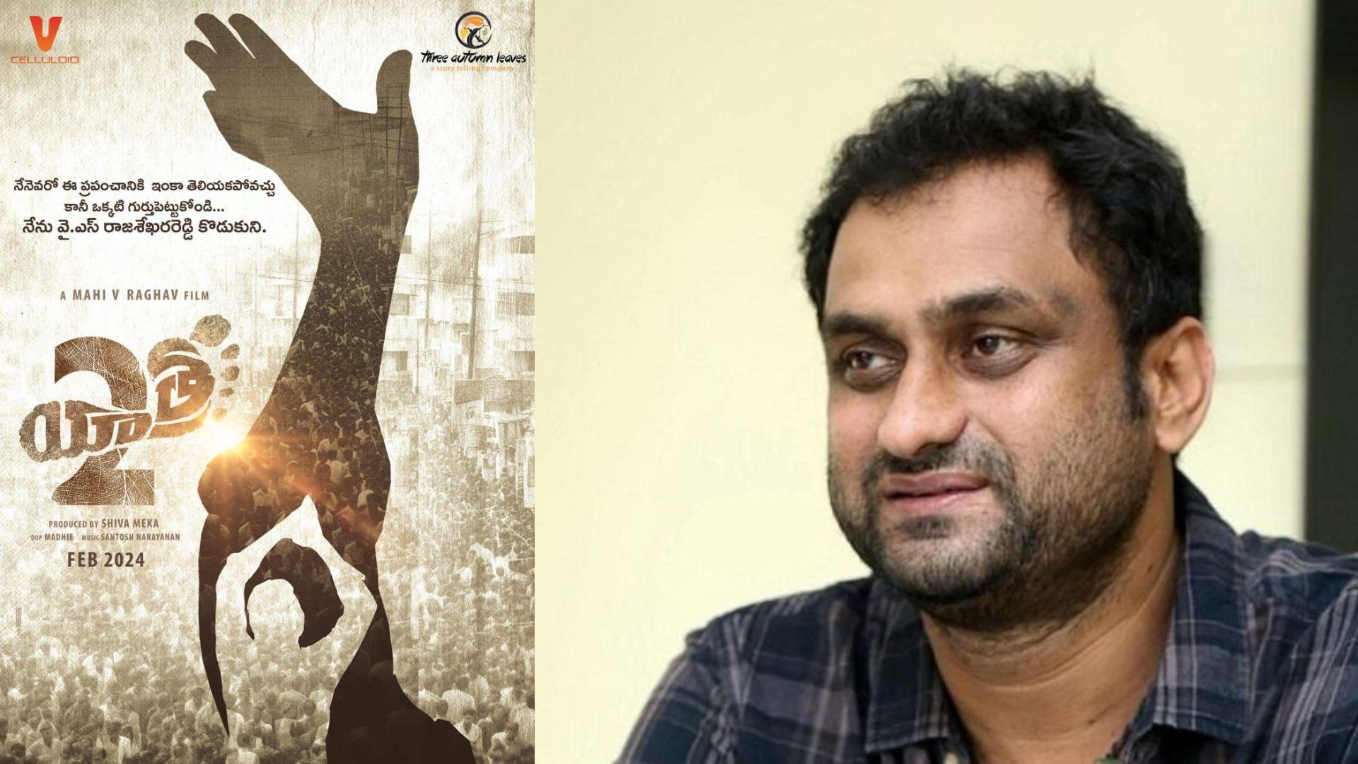 yatra 2 director mahi v raghav comments on Yatra 2 movie story and ...