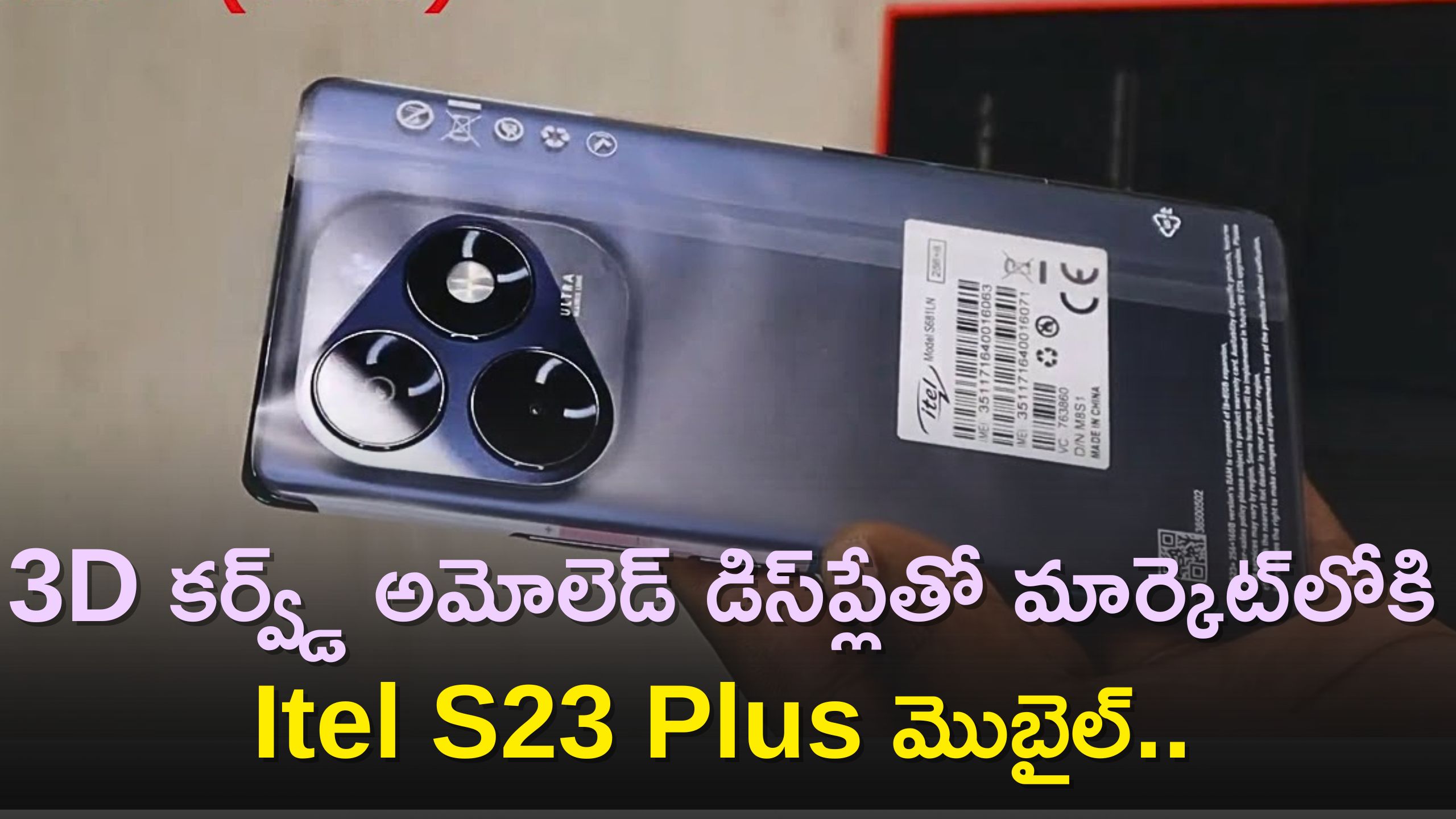 Itel S23 Plus Mobile With 3D Curved Amoled Display In Market, Itel S23 ...