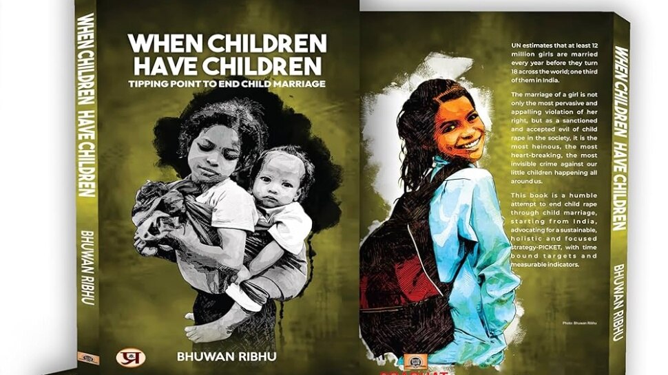 Child Marriage Free India Bhuwan Ribhu when children have children book ...