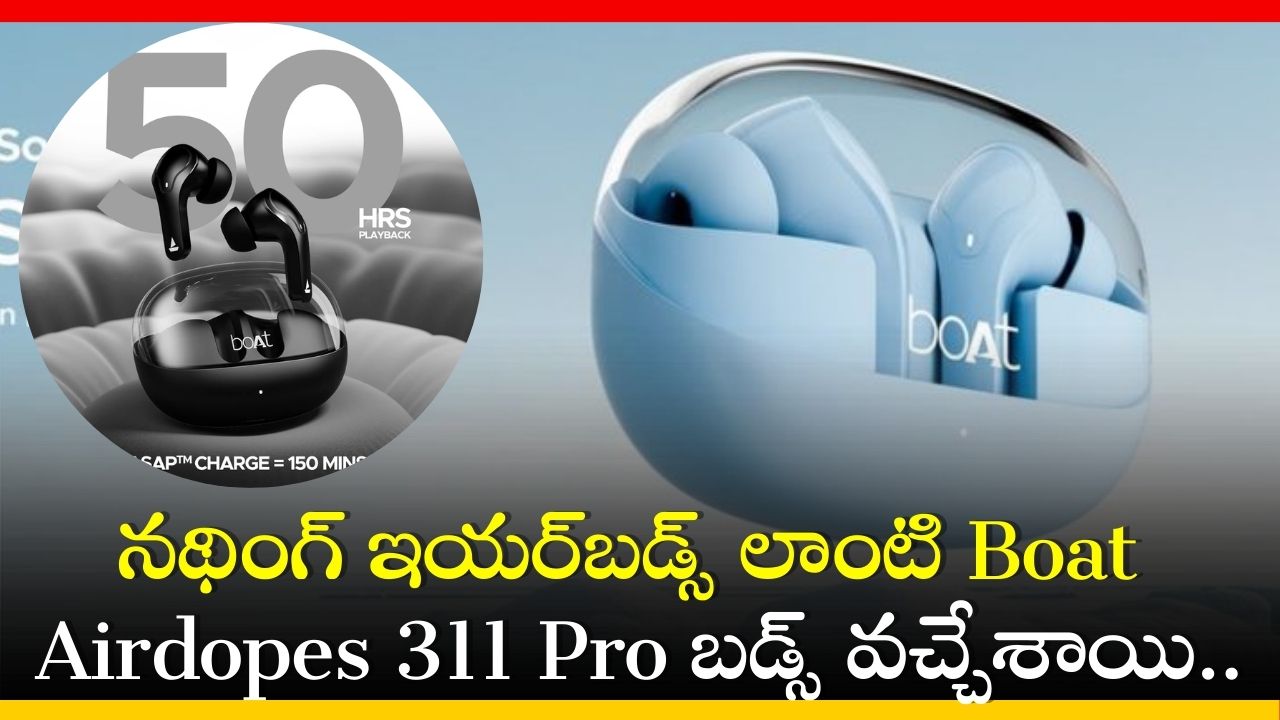 Get Transparent Design Boat Airdopes 311 Pro Buds For Just 999. Features Details | Boat Airdopes ...