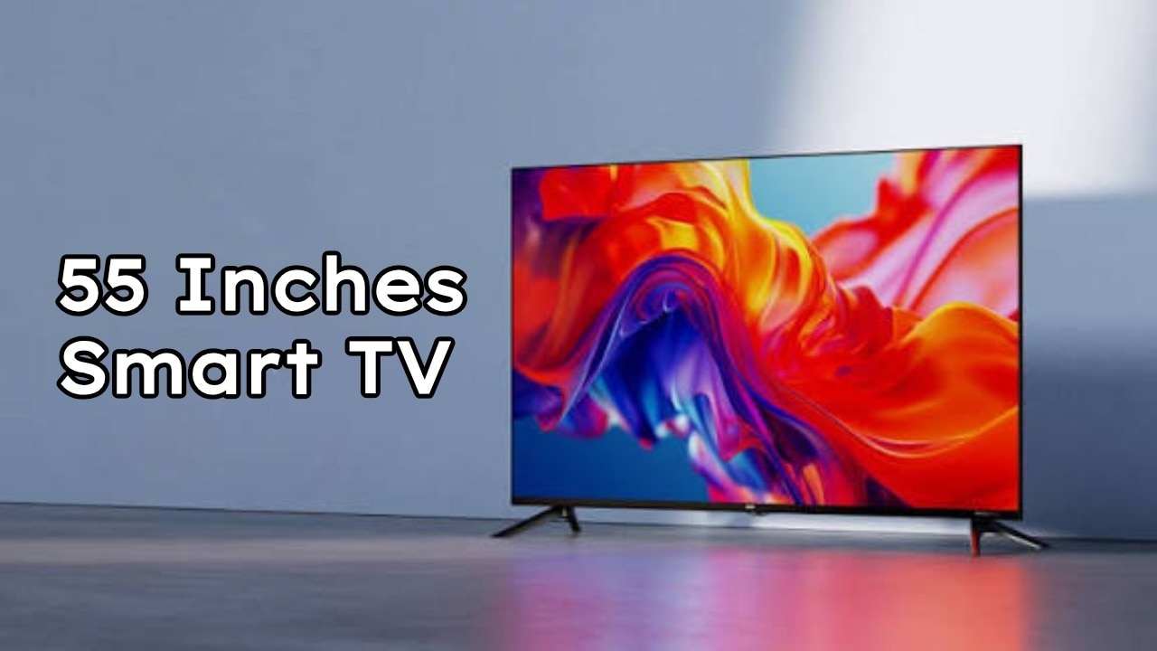 55-inch Smart TV Deals: Best Deals on 55-inch smart TV under 25,000 ...