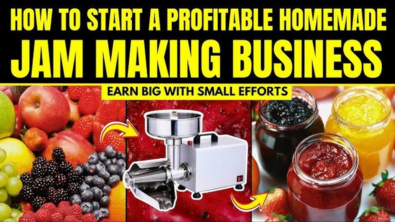 Profitable Small Business Idea With Jam Making Invest Rs 2 Lakhs Earn ...